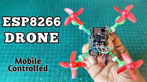 Build The Smallest Esp8266 Drone You Can Fly With Your Phone Esp Fly