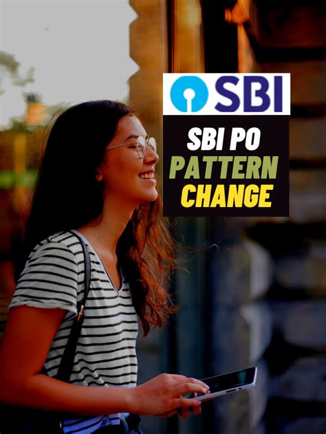 Sbi Po New Exam Pattern All Details