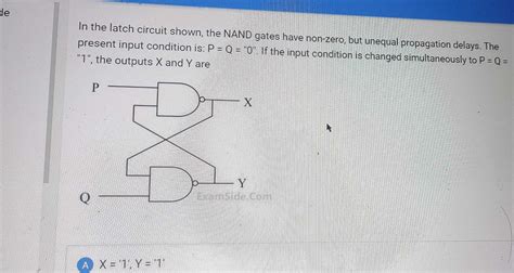 In The Latch Circuit Shown The NAND Gates StudyX