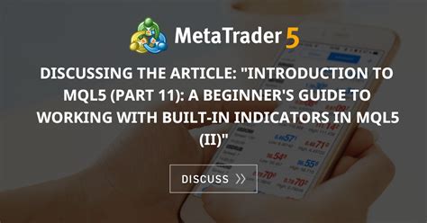 Discussing The Article Introduction To Mql5 Part 11 A Beginners