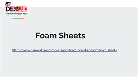 Ppt Foam Sheets Powerpoint Presentation Free Download Id 12654354