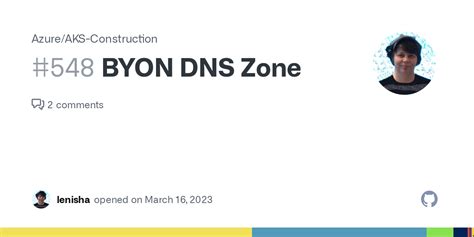 byon dns zone · issue 548 · azure aks construction · github