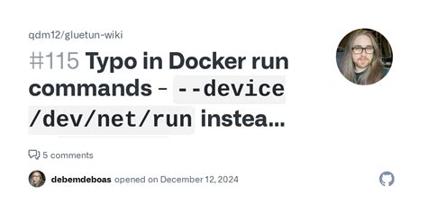 Typo In Docker Run Commands Device Dev Net Run Instead Of Device Dev Net Tun Issue