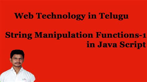 String Manipulation Functions Part 1 In Java Script Web Technology