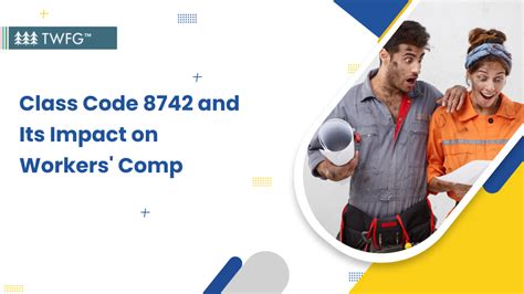 Understanding Class Code 8742 And Its Impact On Workers Comp