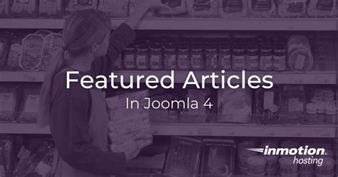 How To Set Featured Articles In Joomla 4