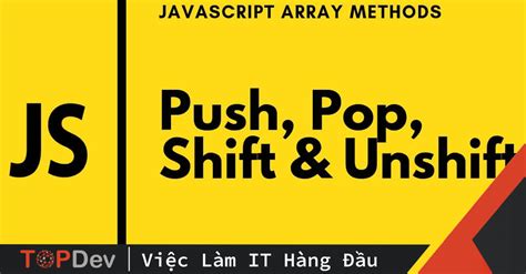 9 Cách để Xóa Một Phần Tử Ra Khỏi Javascript Array Topdev