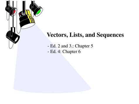 Ppt Vectors Lists And Sequences Powerpoint Presentation Free