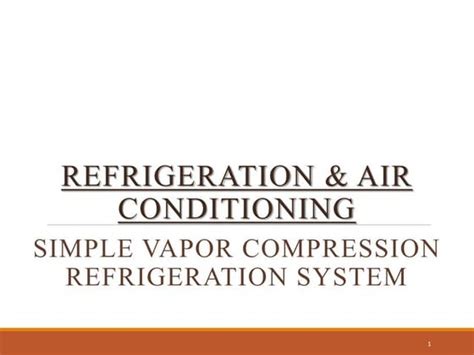 vapour compression refrigeration system ppt