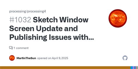 sketch window screen update and publishing issues with java2d render on