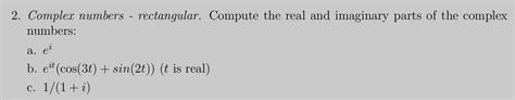 solved complex numbers ﻿rectangular compute the real and