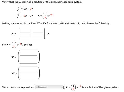 Solved Verify That The Vector X Is A Solution Of The Given Chegg Com