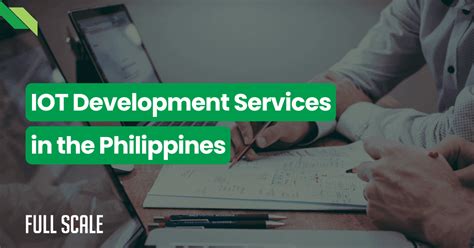 Explore The Benefits Of Iot Development Services In The Philippines