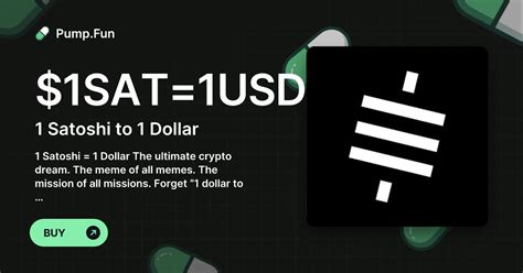1 Satoshi To 1 Dollar 1sat1usd Pump