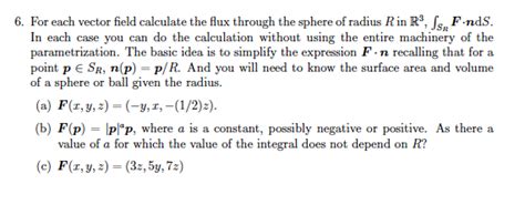 Solved For Each Vector Field Calculate The Flux Through The Chegg