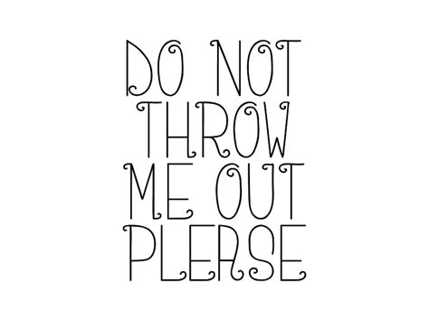 Do Not Throw Me Out Please Graphic By Dudley Lawrence · Creative Fabrica