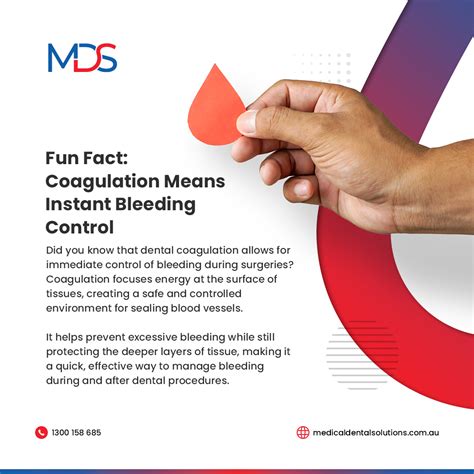 Medical Did You Know That Dental Coagulation Allows For Immediate Control Of Bleeding During
