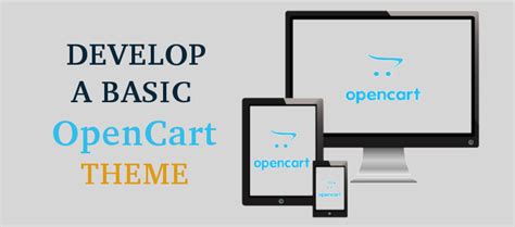 How To Develop A Basic Opencart Theme