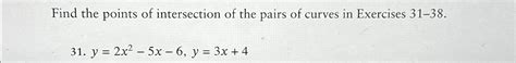 Solved Find The Points Of Intersection Of The Pairs Of