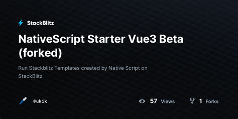Nativescript Starter Vue3 Beta Forked Stackblitz