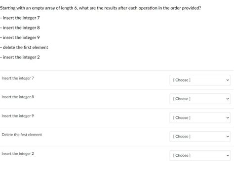 Solved Starting With An Empty Array Of Length 6 What Are