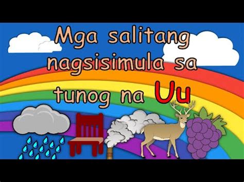 Letrang Uu Mga Salitang Nagsisimula Sa Tunog Na Uu Titik Uu Tunog