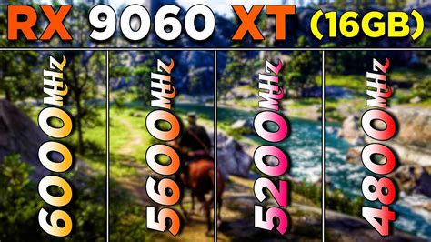 6000mhz Vs 5600mhz Vs 5200mhz Vs 4800mhz Ddr5 Ram Tested Rx 9060 Xt 16gb Pc Gameplay Tested