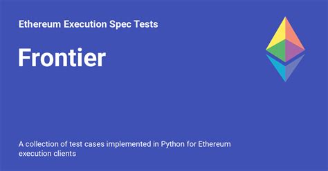 Frontier Ethereum Execution Spec Tests