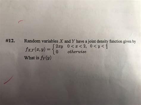 Solved Random Variables X And Y Have A Joint Density Chegg