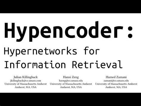 Research Paper Summary Hypencoder Hypernetworks For Information