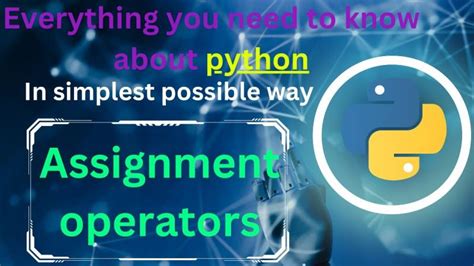 Assignment Operators In Python Python Tutorial Complete Python Course Mahesh Javiniki
