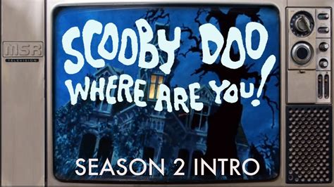 Scooby Doo Where Are You Season Two Intro Youtube