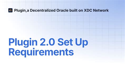 plugin 2 0 set up requirements plugin a decentralized oracle built on