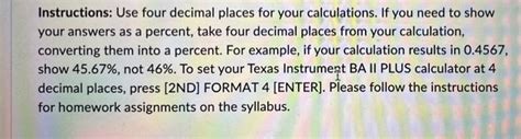 Solved Instructions Use Four Decimal Places For Your Chegg Com