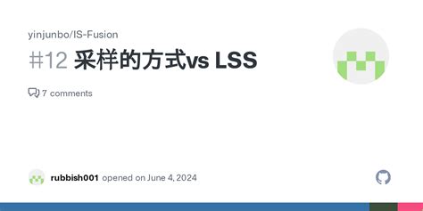 采样的方式vs LSS Issue 12 yinjunbo IS Fusion GitHub 采样的方式vs LSS Issue 12 yinjunbo IS Fusion GitHub