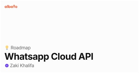 Whatsapp Cloud Api 💡 Roadmap Albato