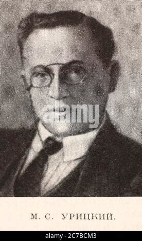Moisei Uritsky Was A Russian Revolutionary Figure And One Of The