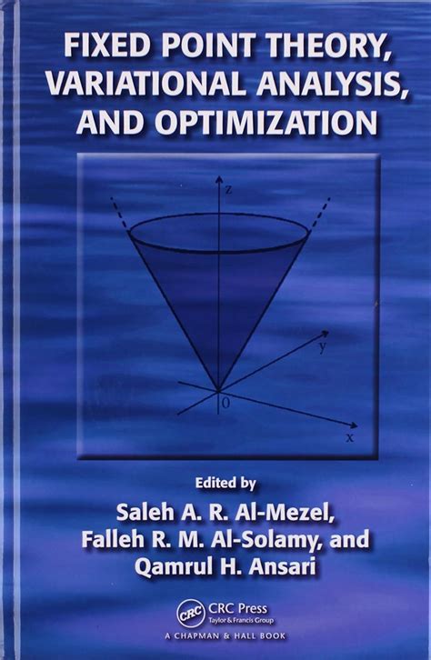 Fixed Point Theory Variational Analysis And Optimization Al Mezel