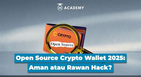 Open Source Crypto Wallet 2025 Aman Atau Rawan Hack