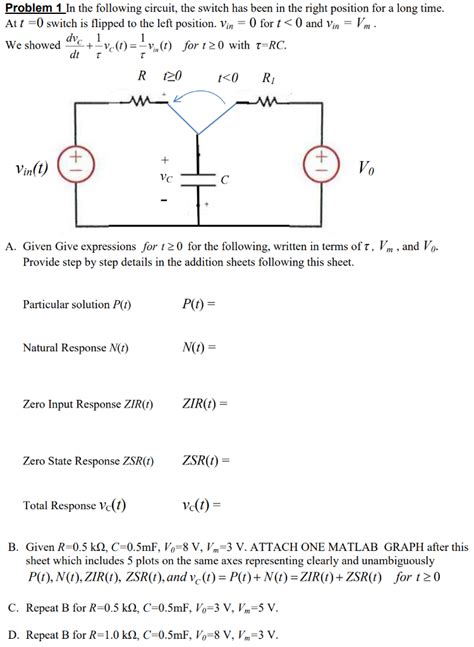 Solved Problem In The Following Circuit The Switch Has Chegg
