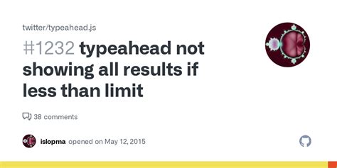 Typeahead Not Showing All Results If Less Than Limit · Issue 1232