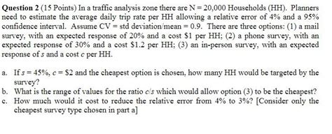 Solved Question 2 15 Points In A Traffic Analysis Zone