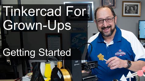 Getting Started With Tinkercad For Adults Youtube