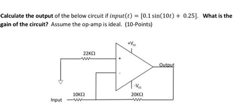 Solved Calculate The Output Of The Below Circuit If Input Chegg