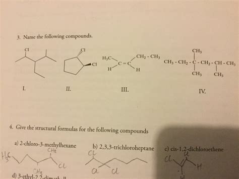 Solved Name The Following Compounds I Ii Iii Iv Give The
