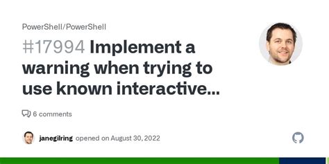 Implement A Warning When Trying To Use Known Interactive Console