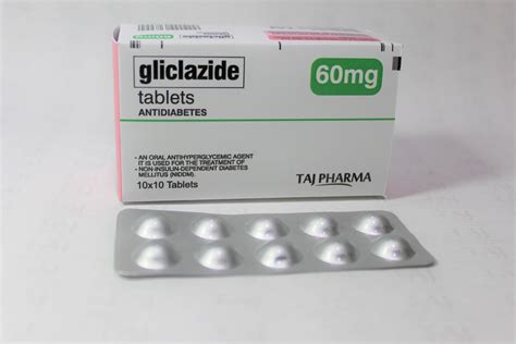 Gliclazide 60mg Tablets Suppliers Gliclazide 60mg Tablets Gliclazide 60mg Tablets Taj