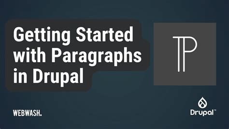 getting started with paragraphs in drupal thedroptimes