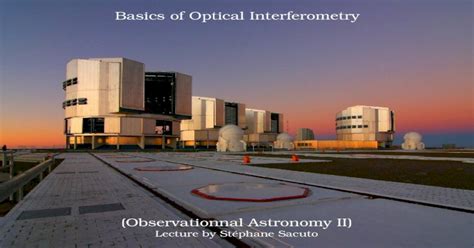 Ppt Basics Of Optical Interferometry Dokumen Tips