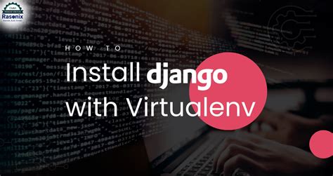 how to install django with virtualenv latest version